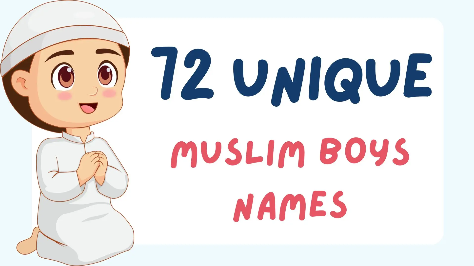 72 Unique Muslim Boys Names: Discover the Meaningful and Distinctive ...