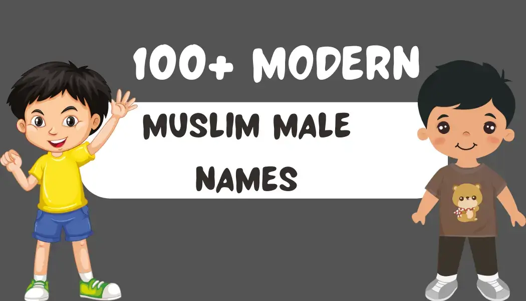 100+ Modern Muslim Male Names with Meanings for 2025